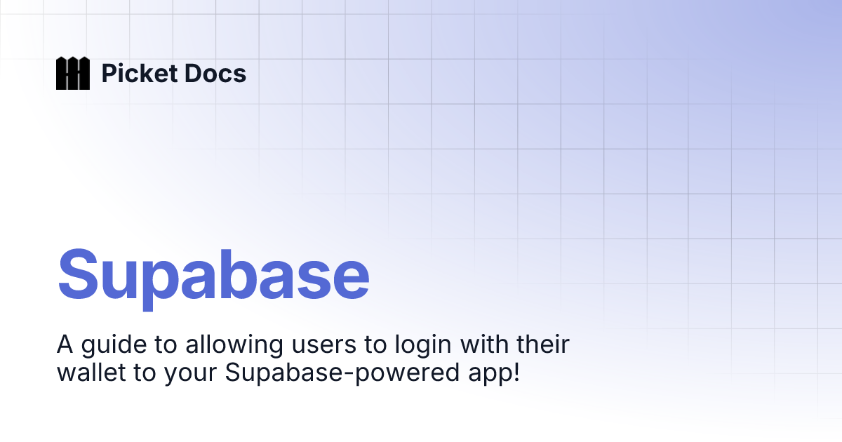 Supabase | Picket Docs