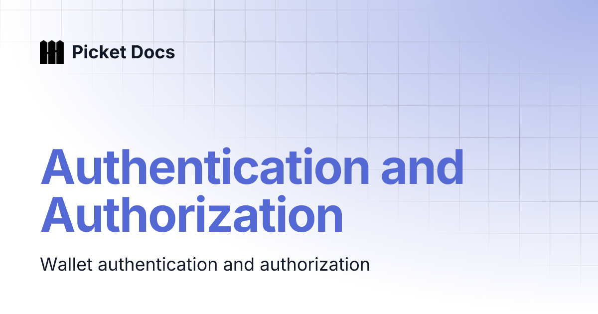 Authentication and Authorization | Picket Docs